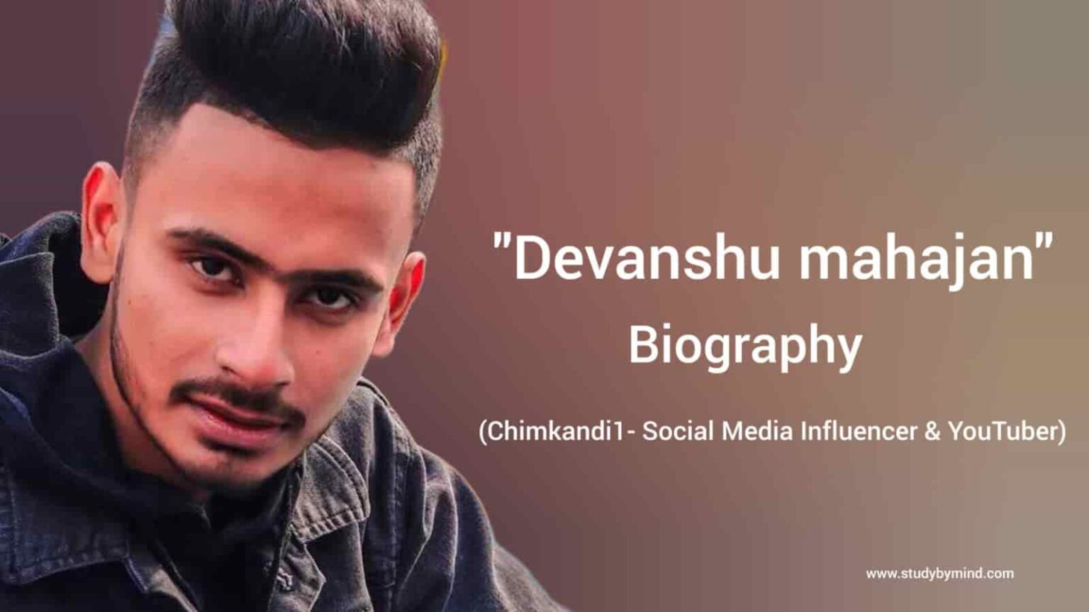 Devanshu Mahajan Chimkandi1 Biography in english (Social Media Influencer and YouTuber) - Study ...