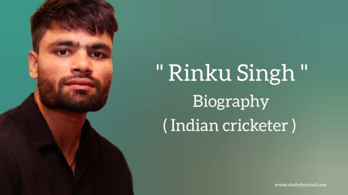 Rinku Singh biography in english (Indian Cricketer), Height, Age, Birth ...