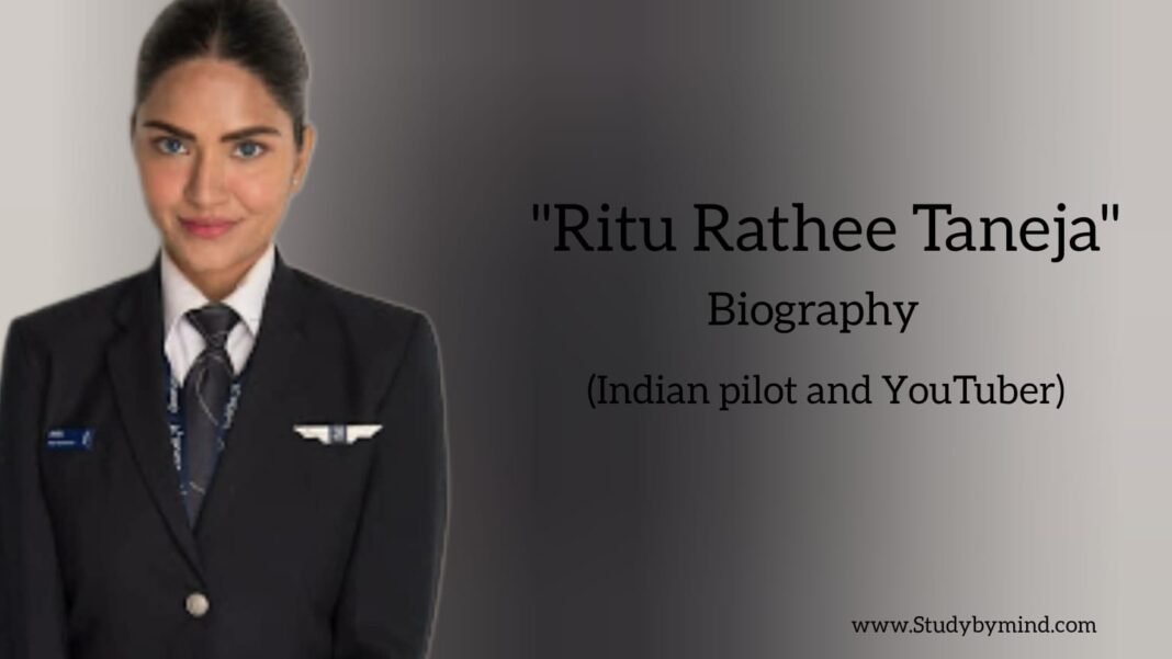 Ritu Rathee Taneja biography in english (Indian pilot and YouTuber ...