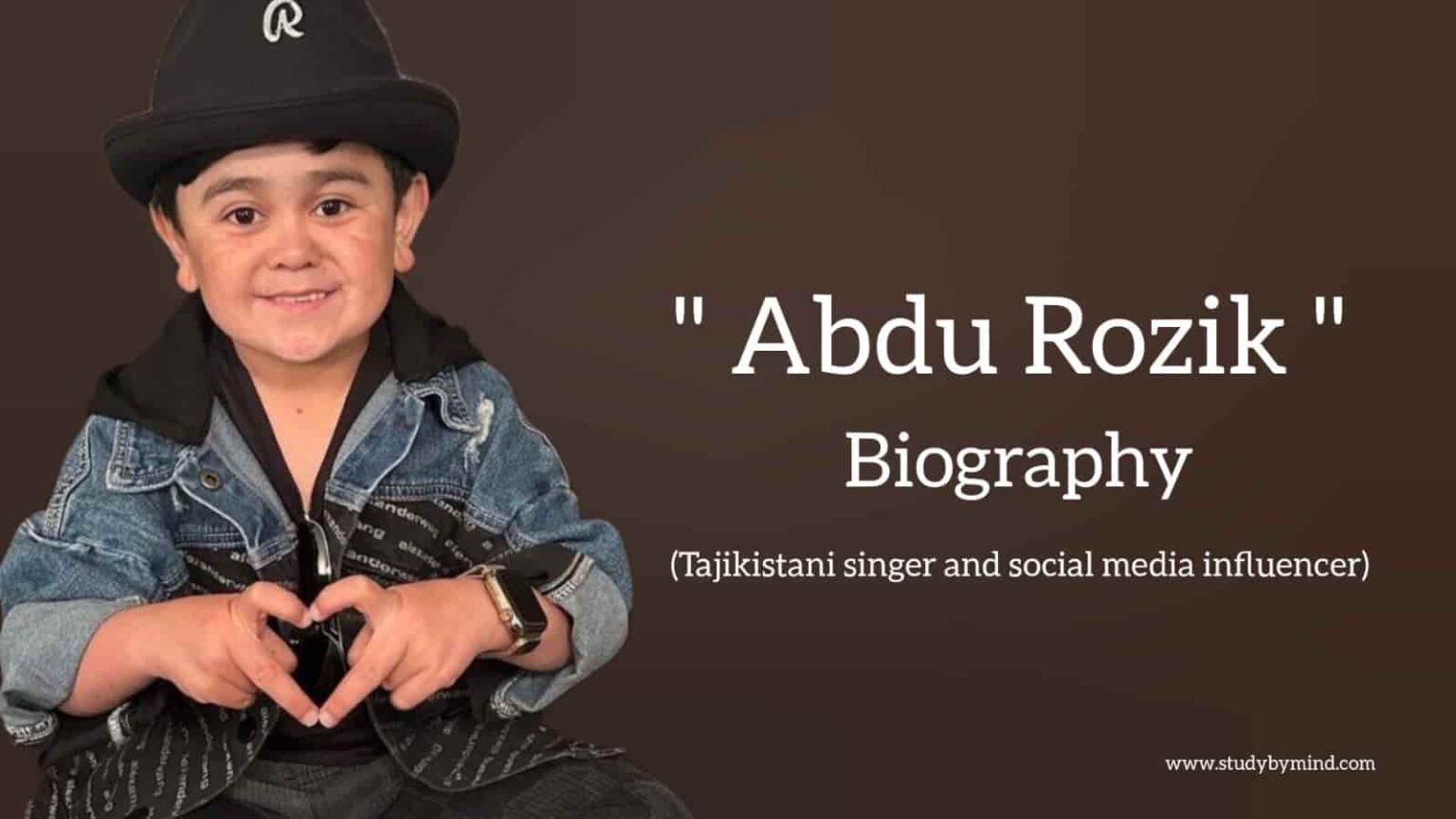 Abdu rozik biography in english (singer and actor) - Study By Mind