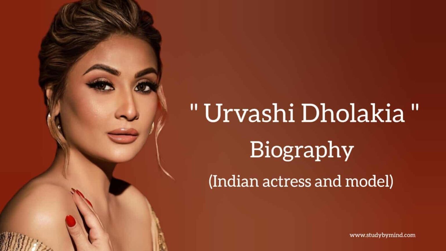 Urvashi dholakia biography in english (Indian Actress) - Study By Mind