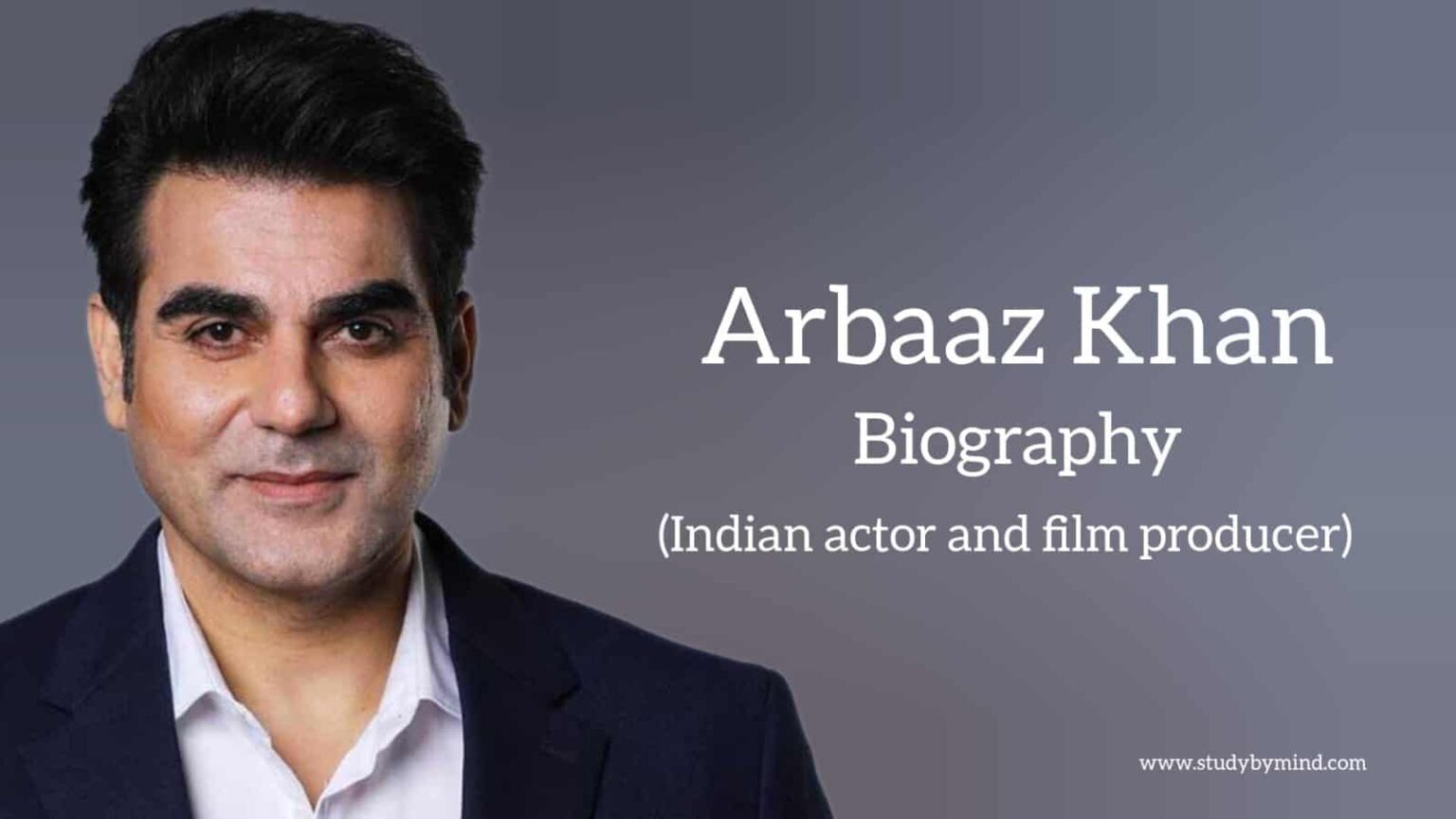 Arbaaz khan biography in english (Indian actor) - Study By Mind