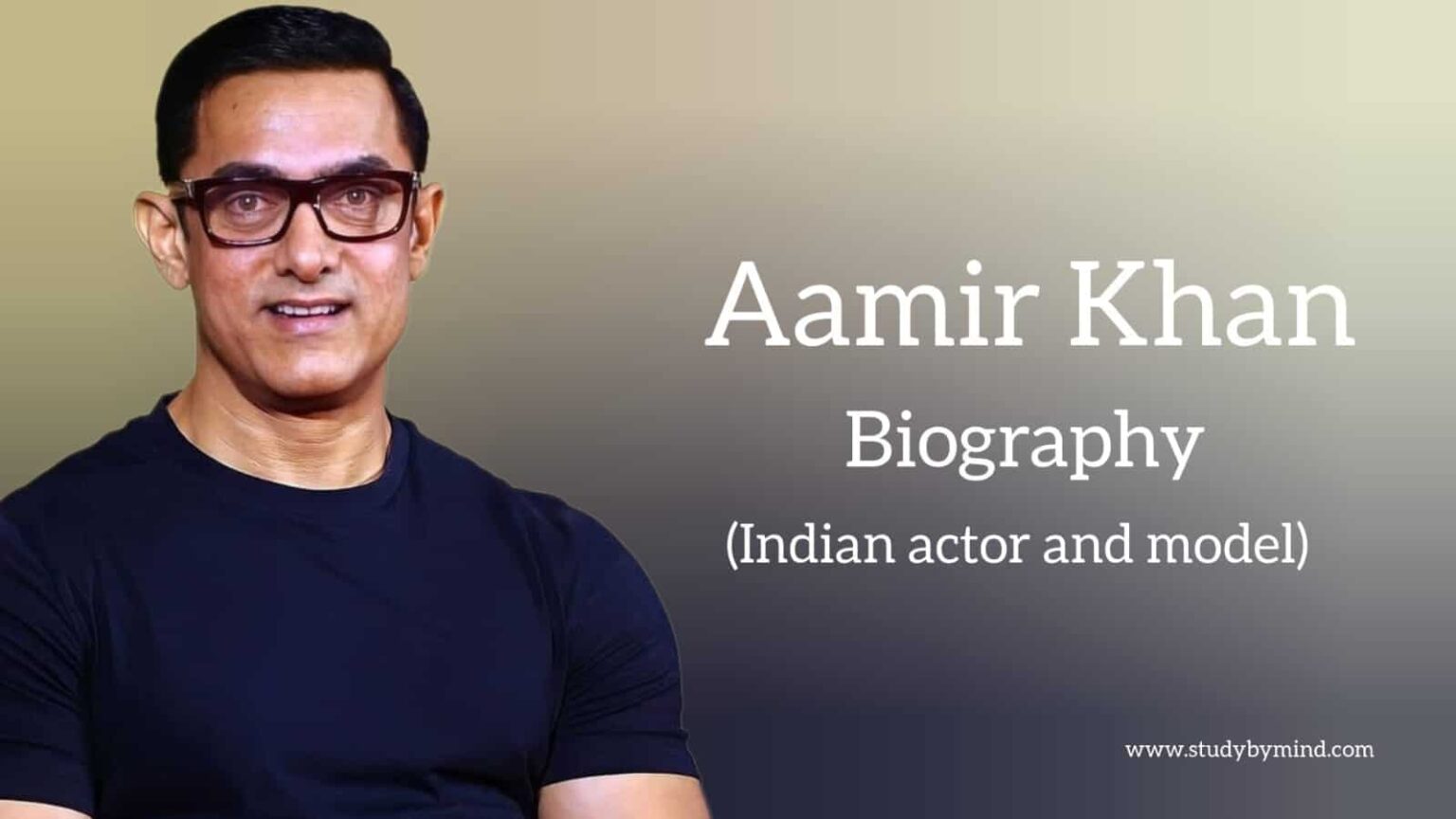 Aamir khan biography in english (Indian actor) - Study By Mind